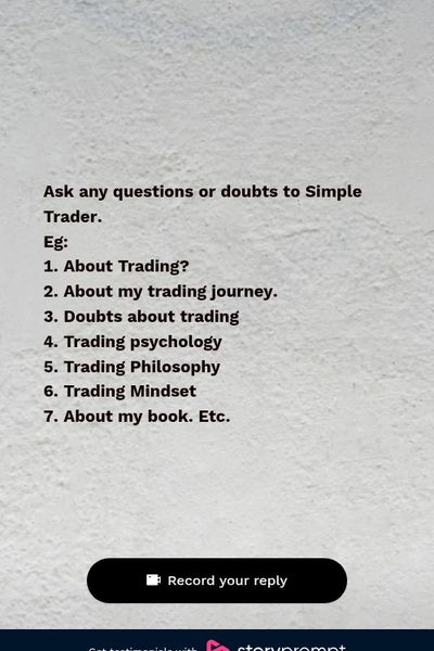 Ask Simple Trader | StoryPrompt