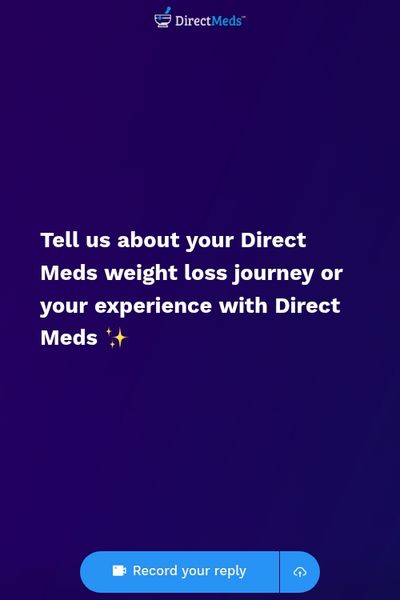 Tell us about your experience | Direct Meds LLC